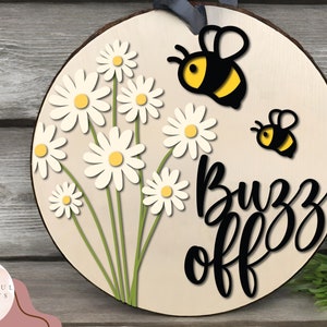 Buzz off Bees Sign Svg Funny Daisy Bee Door Hanger Svg Instant Download ...