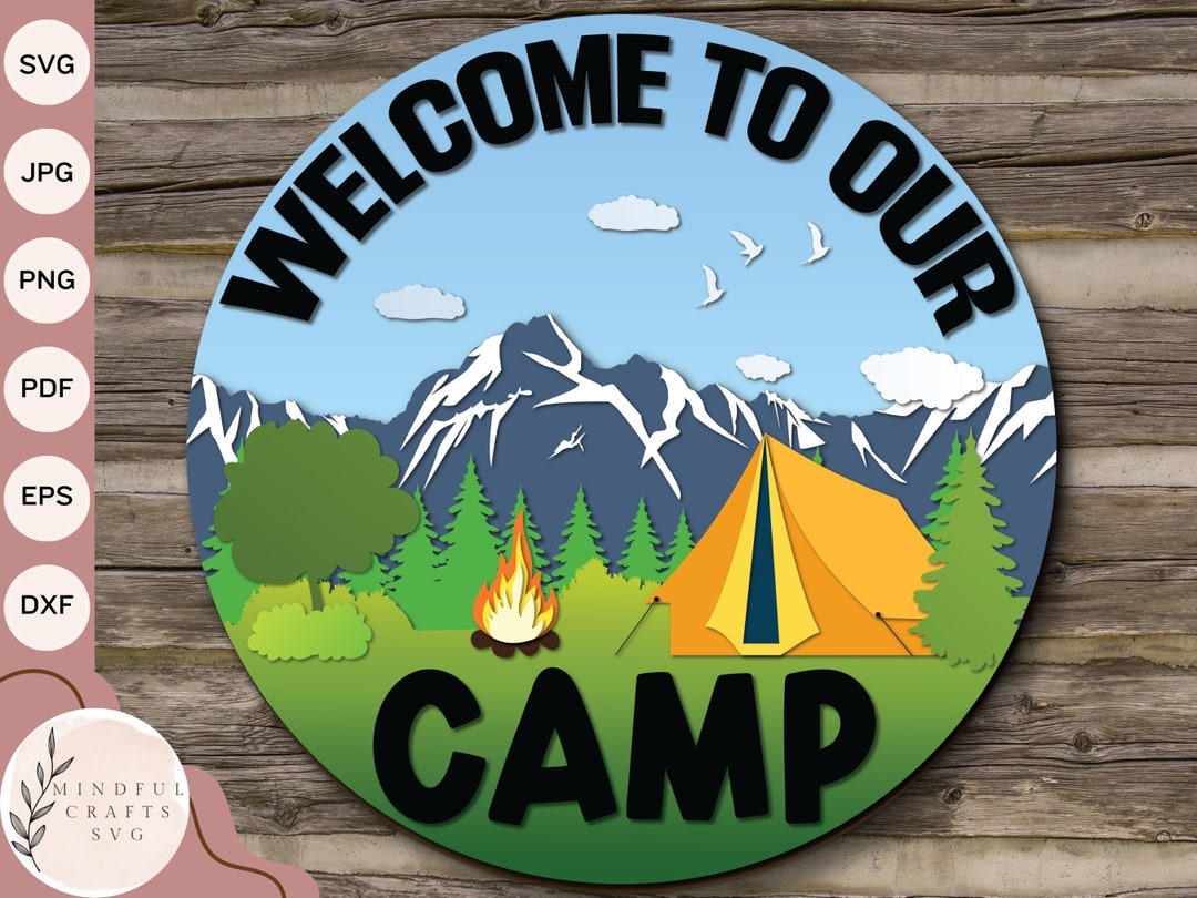Welcome to Our Camp Sign SVG Digital Download for Glowforge & Cricut ...