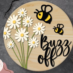 Buzz off Bees Sign Svg Funny Daisy Bee Door Hanger Svg Instant Download ...