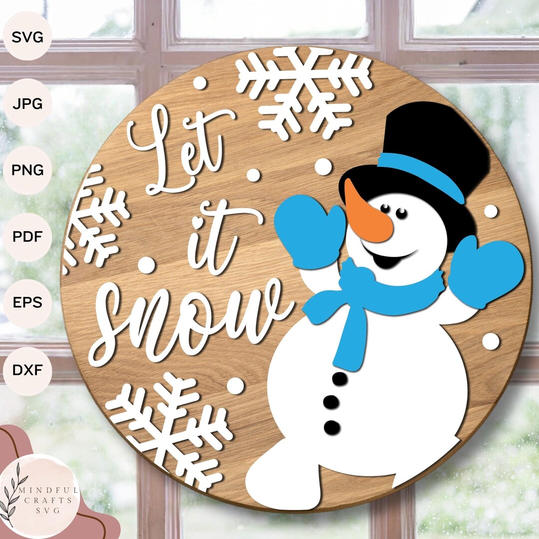 Snowman Door Sign SVG Let It Snow Snowman Door Hanger SVG Winter Decor ...