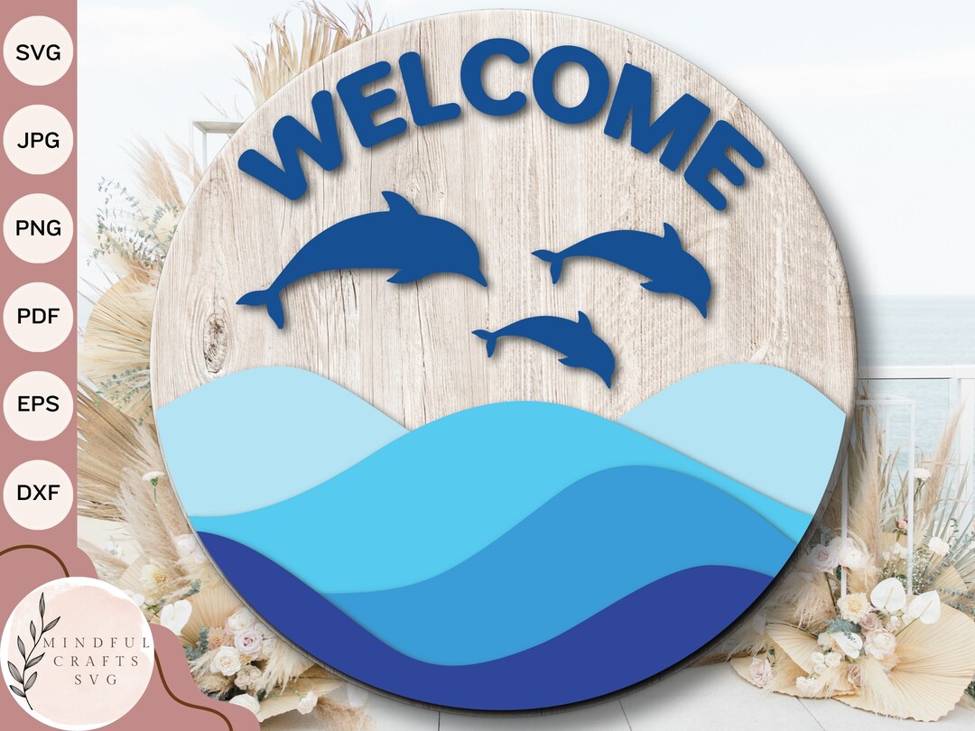 Welcome Dolphin Sign SVG Nautical Door Hanger Svg Beach House Decor ...