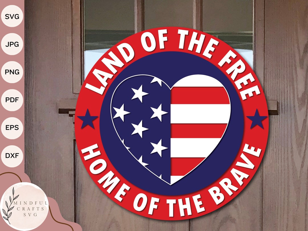 Home of the Brave Sign SVG Round Door Hanger Glowforge Laser File ...