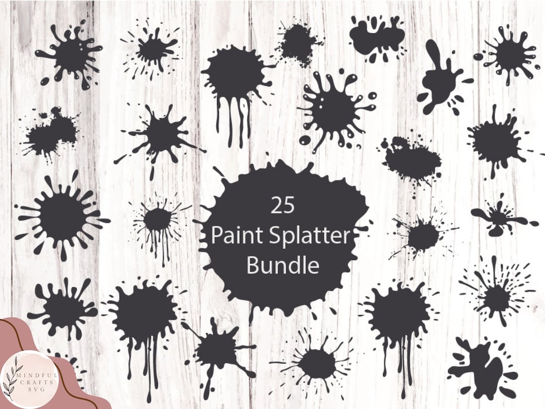 Paint Splatter Bundle SVG Ink Splats Clipart Vector Paint Streak Cut ...