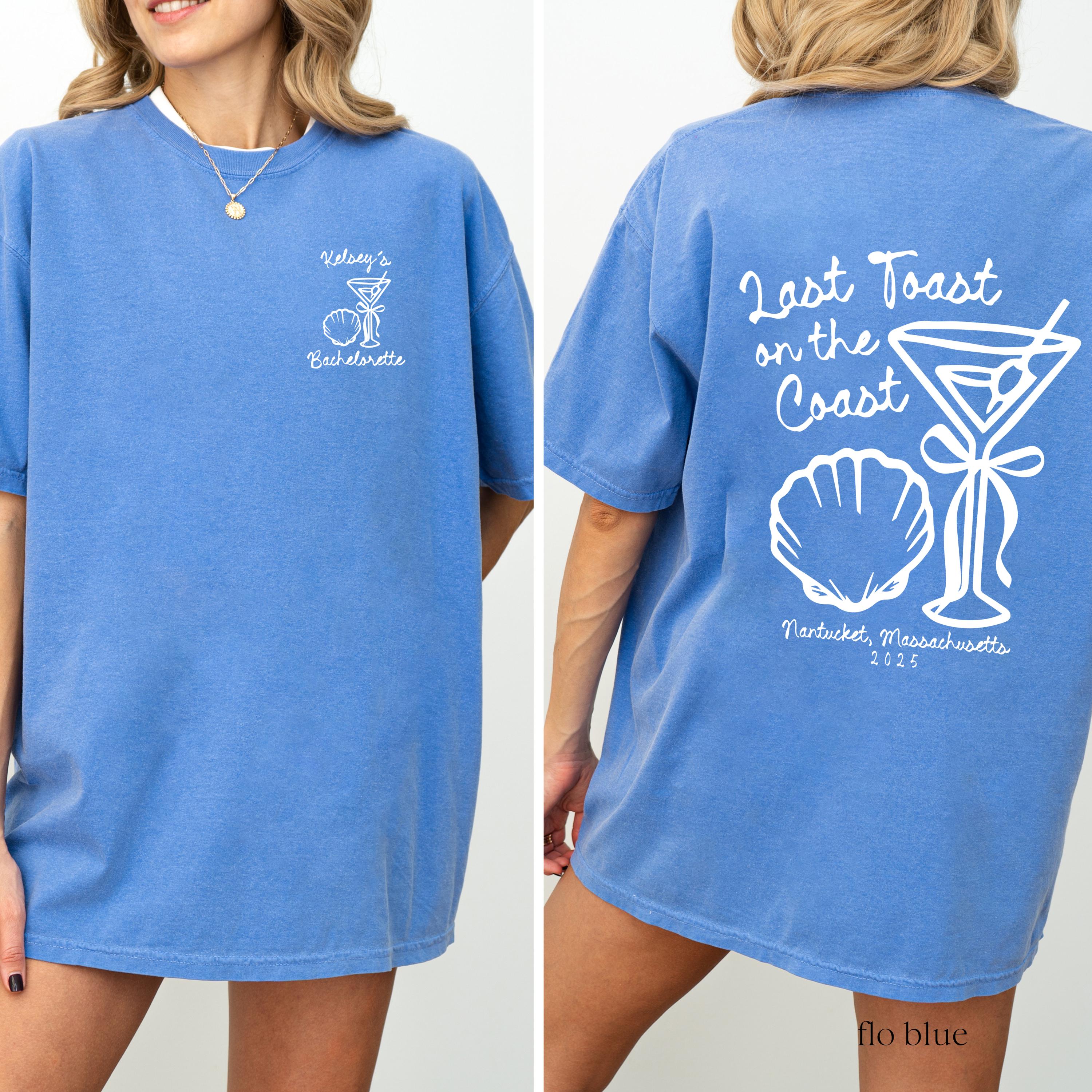 Last Toast on the Coast Shirt, Custom Cocktail Shirt, Trendy ...