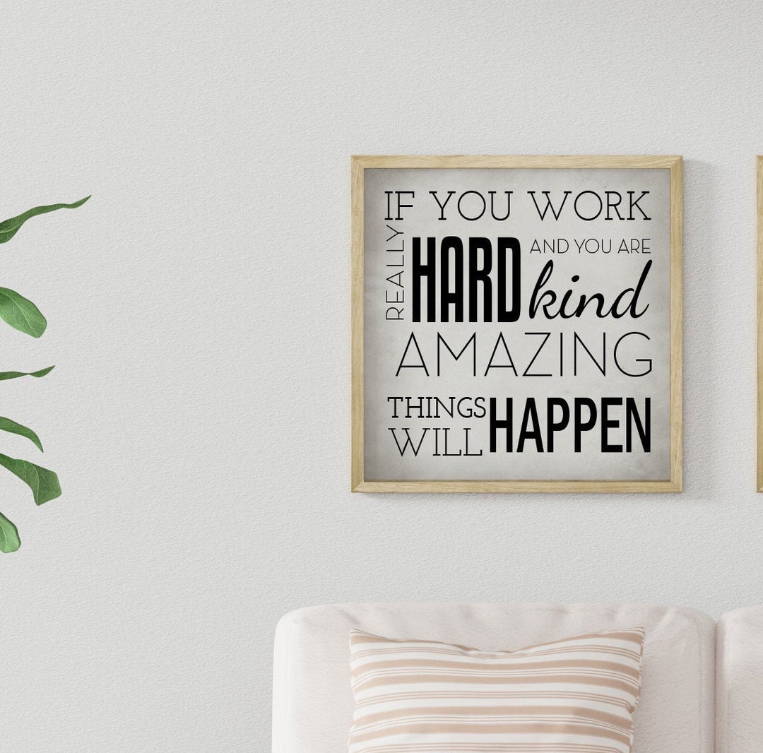 Funny Office Quote, If You Work Hard and You Are Kind, Quirky Quote Art ...