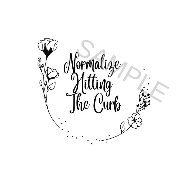 Normalize Hitting the Curb Svg - Etsy