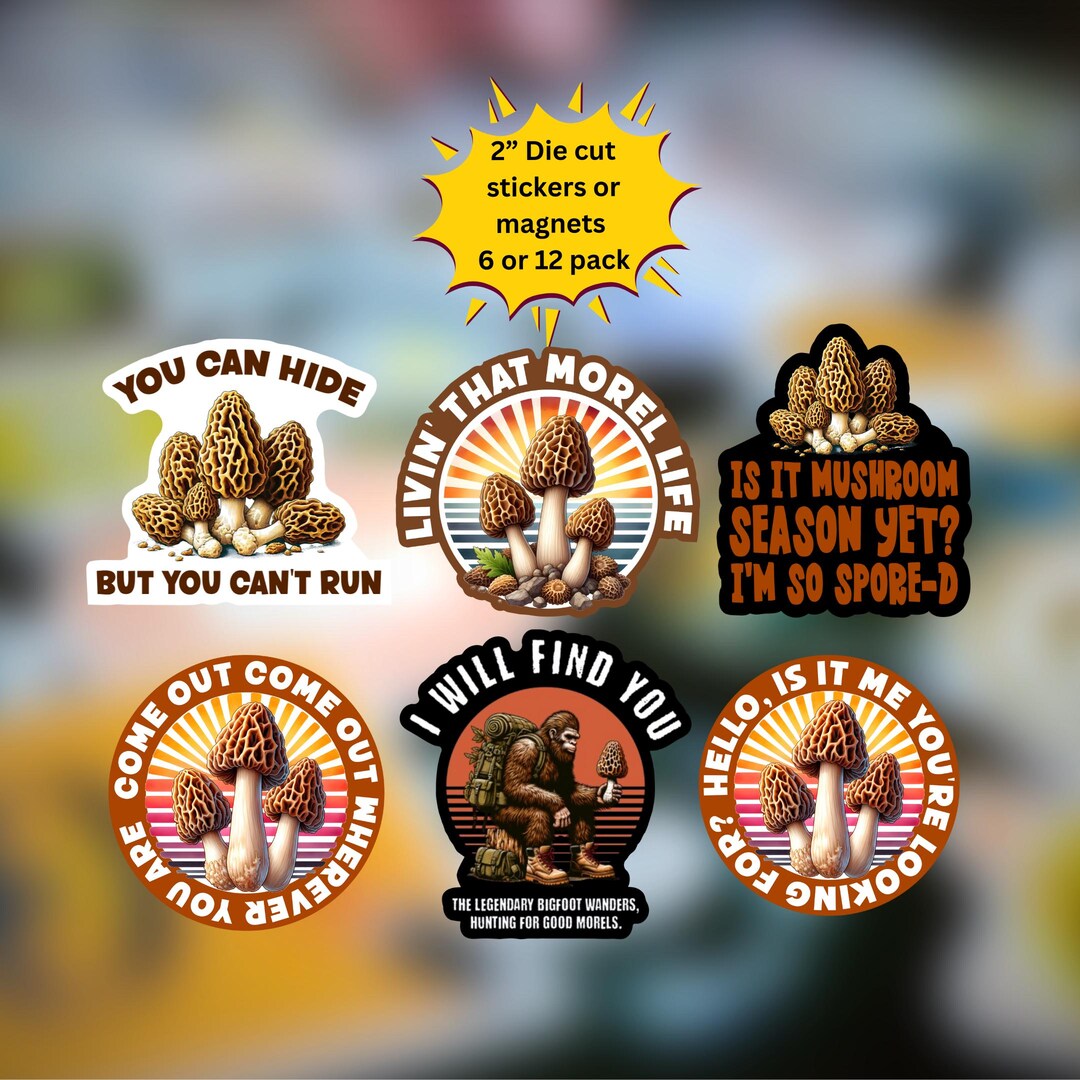 Funny Morel Mushroom Hunting Sticker Pack: Die Cut Stickers - Etsy