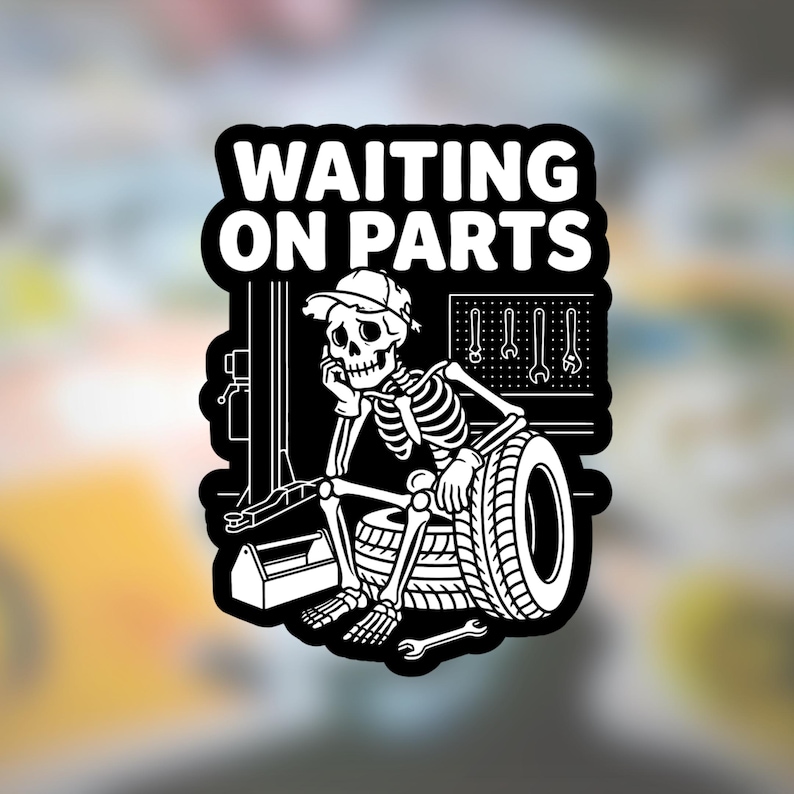 Waiting for Parts Stickers or Magnets: Gift for Mechanic - Etsy