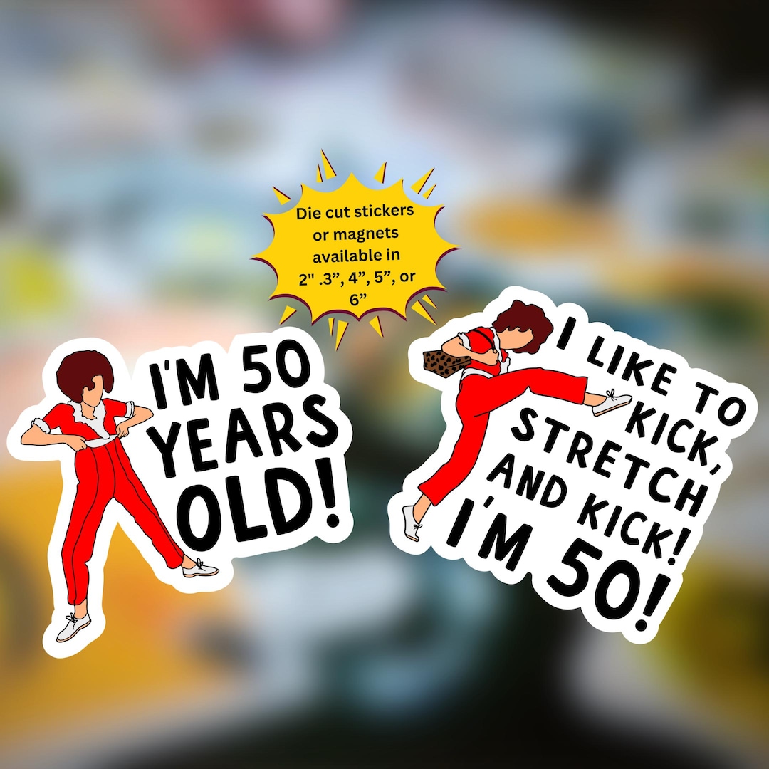 Sally O'malley 50th Birthday Sticker or Magnet: SNL Gag Gift - Etsy