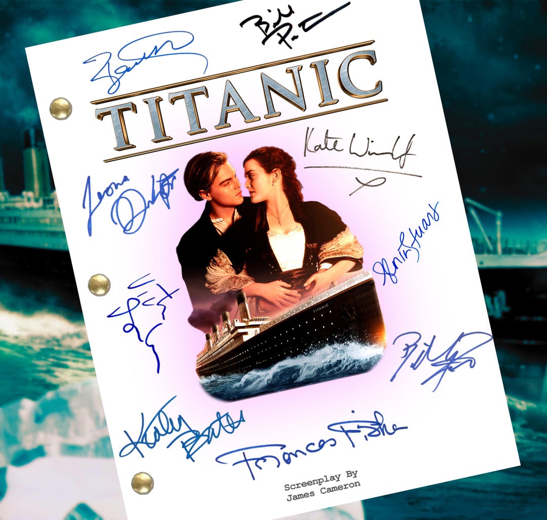 Titanic Movie Script Signed, Autograph Reprints, 153 Pages Screenplay, Leonardo Dicaprio, Kate ...