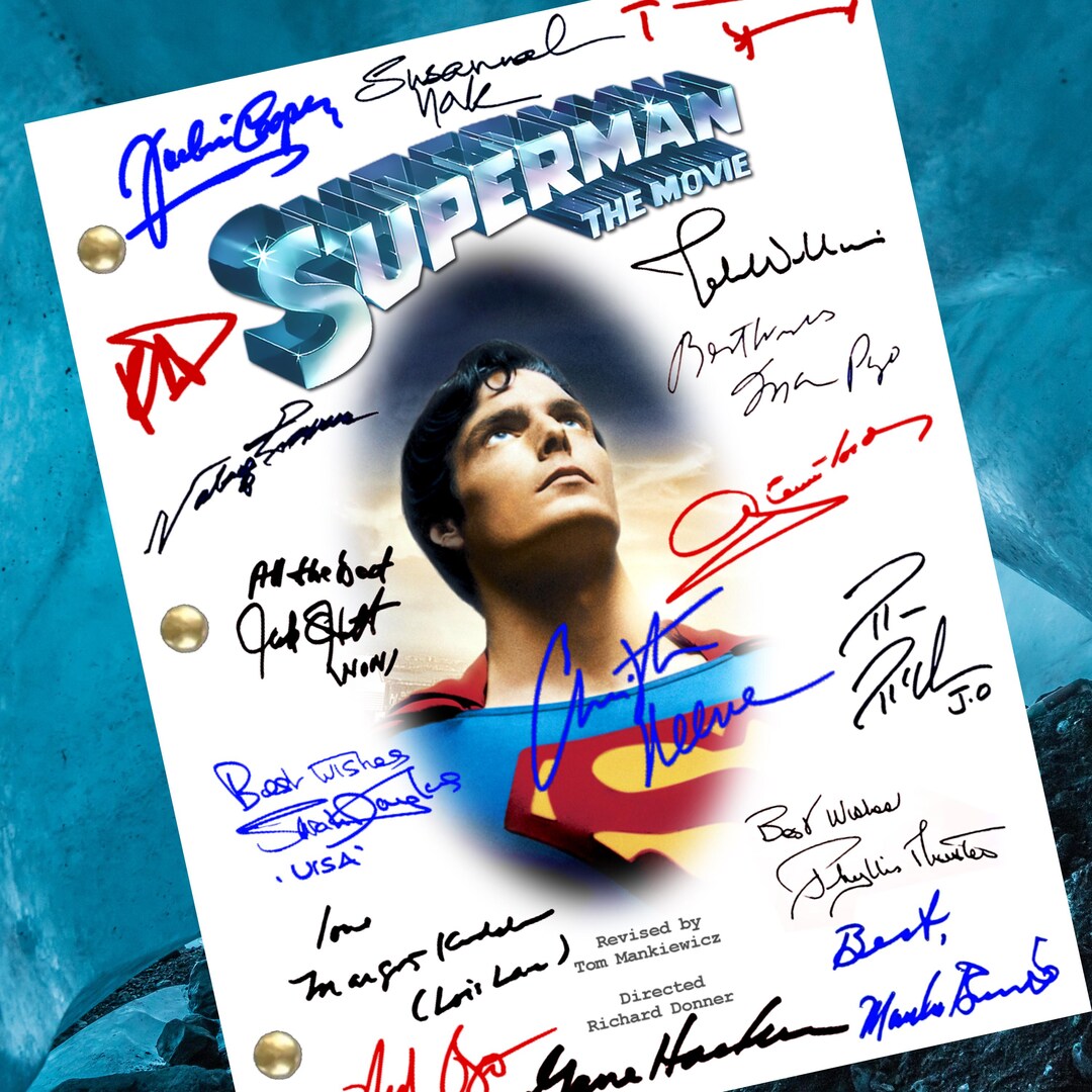 Superman the Movie Script, Cast Sighed, Autograph Reprint, Full Script ...