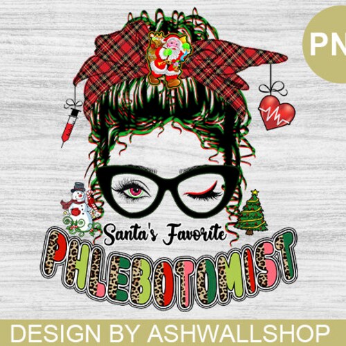 Phlebotomist Christmas Png Santa's Favorite Phlebotomist - Etsy