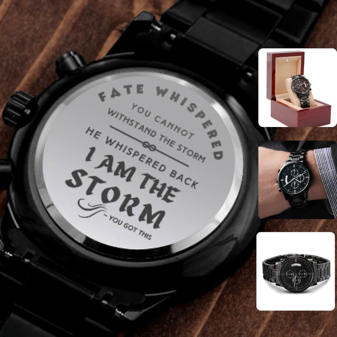 I Am the Storm Engraved Watch Cancer Survivor Gift for Him ...