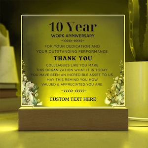 Custom 10 Years Work Anniversary, Acrylic Plaque Appreciation Gift for Employee Recognition ...