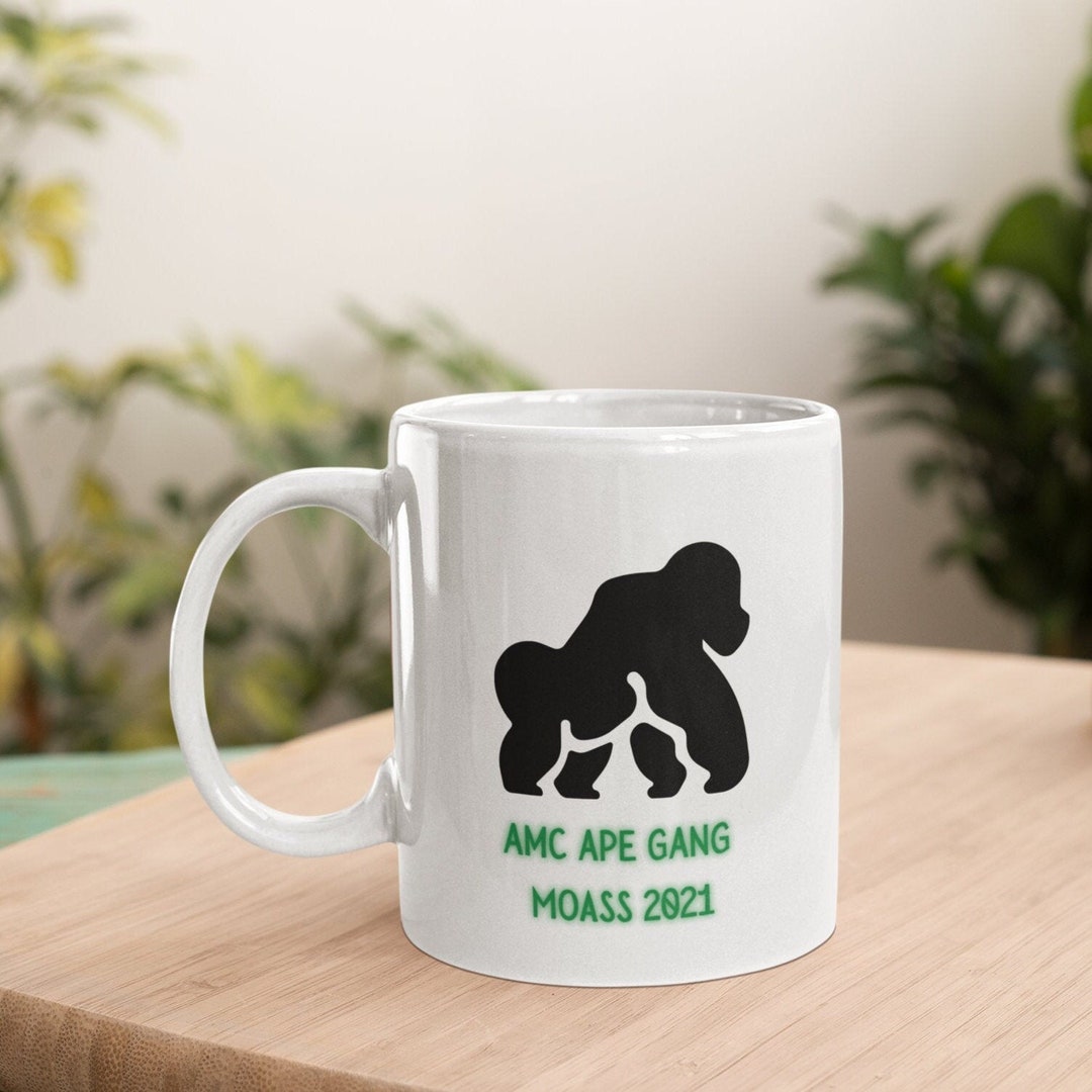 Retail Investor AMC Ape Coffee Mug MOASS 2021 Apes Not Leaving Mug ...