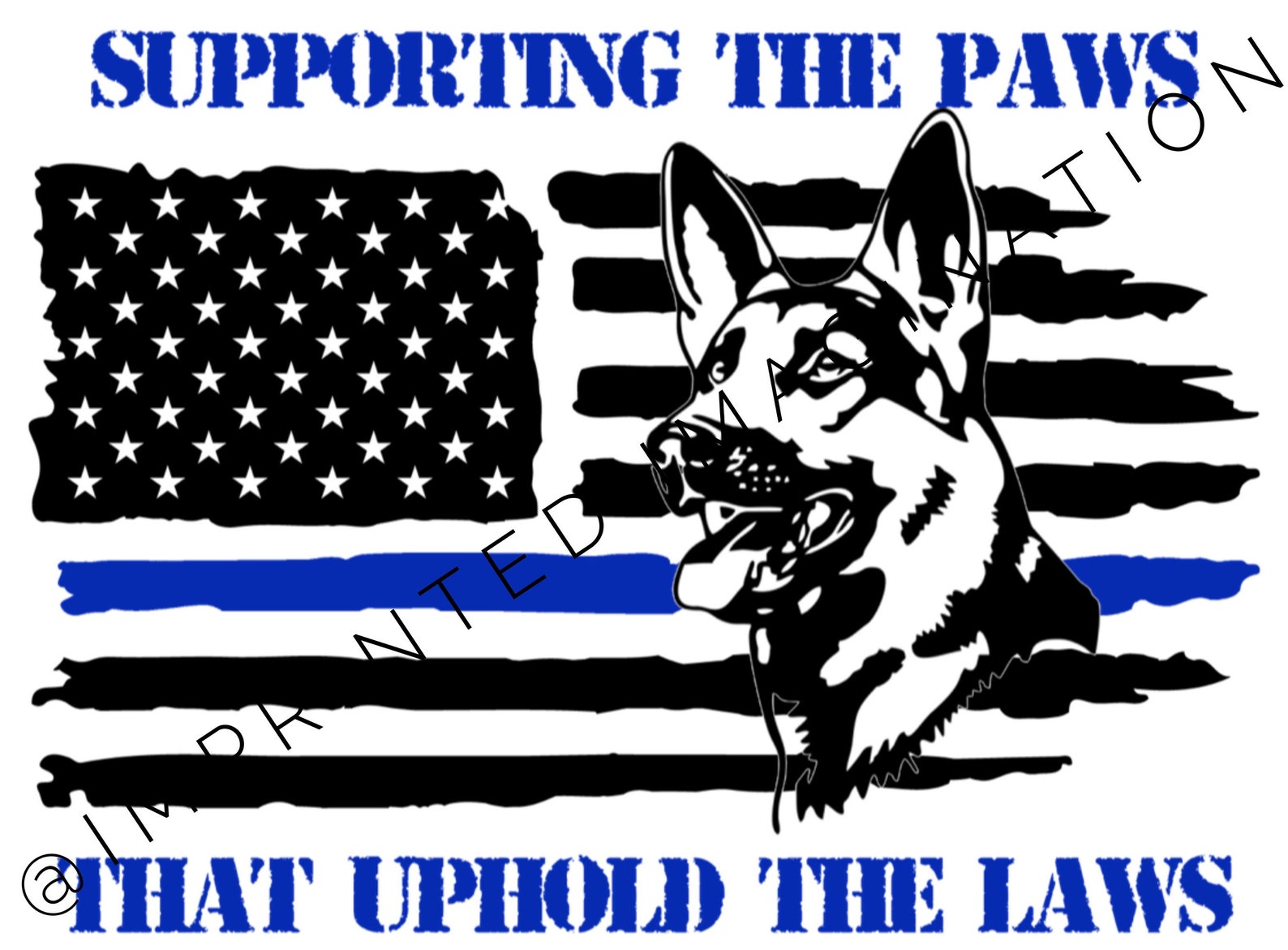 Supporting the Paws That Uphold the Laws, PNG - Etsy