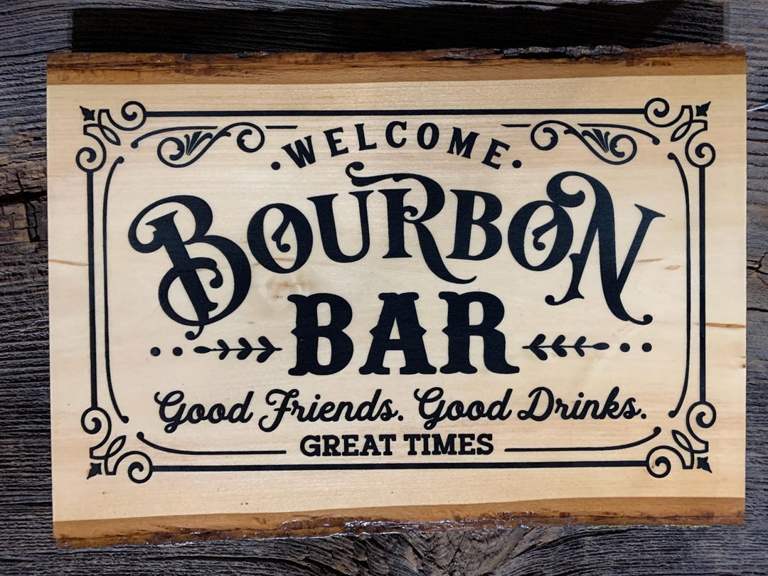 Bourbon Bar Rustic Live Edge Sign - Etsy