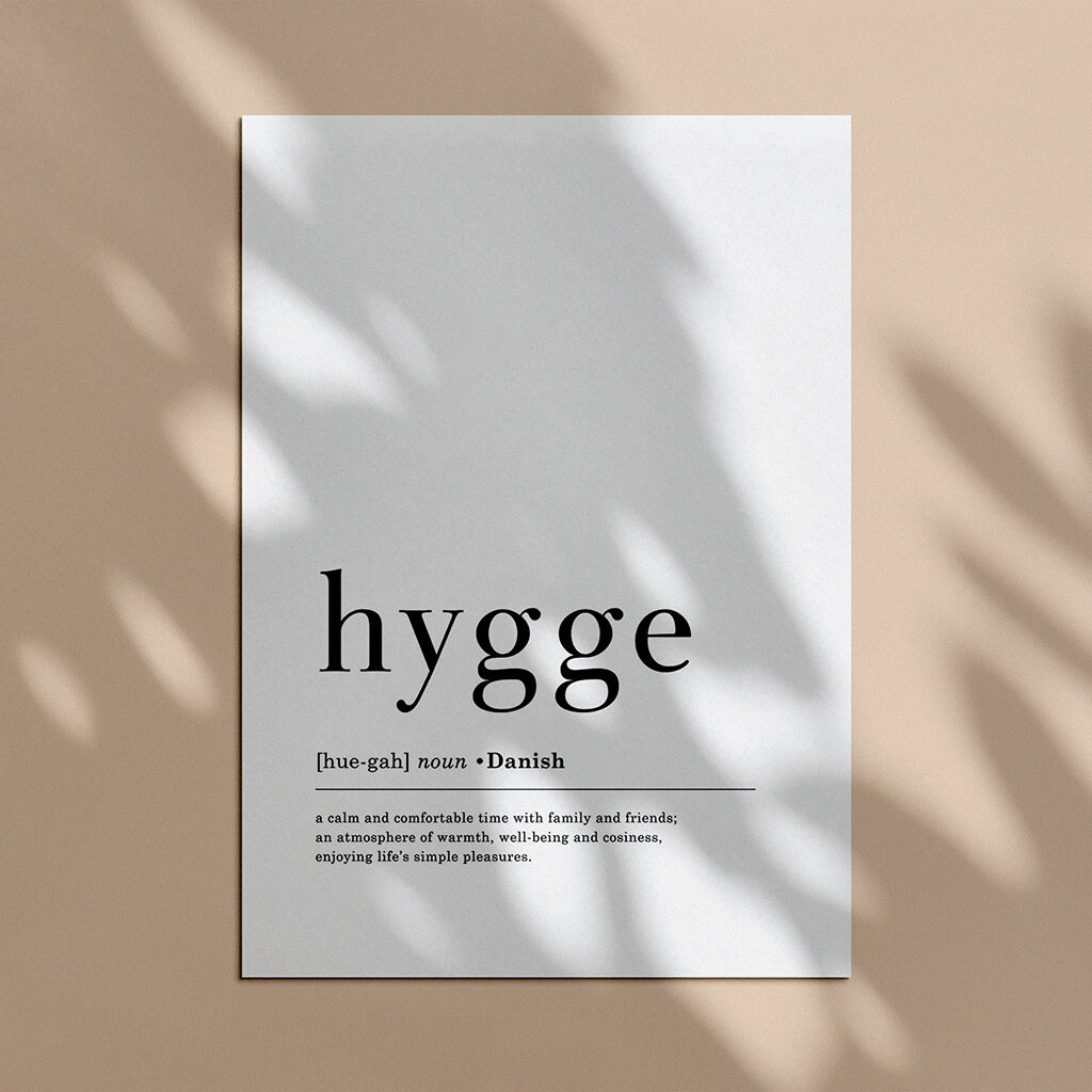 Hygge Print Inspirational Words Hygge Decor Wall Art Quote - Etsy