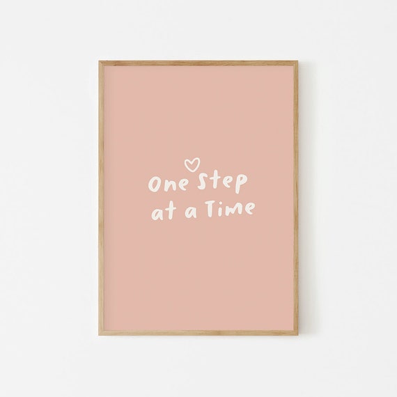Cute One step at a time art print Positive art print Positive ...