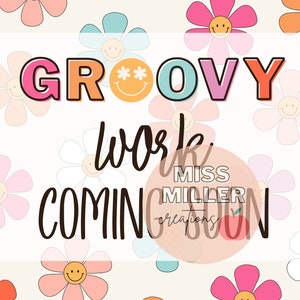 Groovy Glitter Work Coming Soon Posters - Etsy
