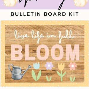Live Life in Full Bloom [spring Classroom Bulletin Board Kit] - Etsy