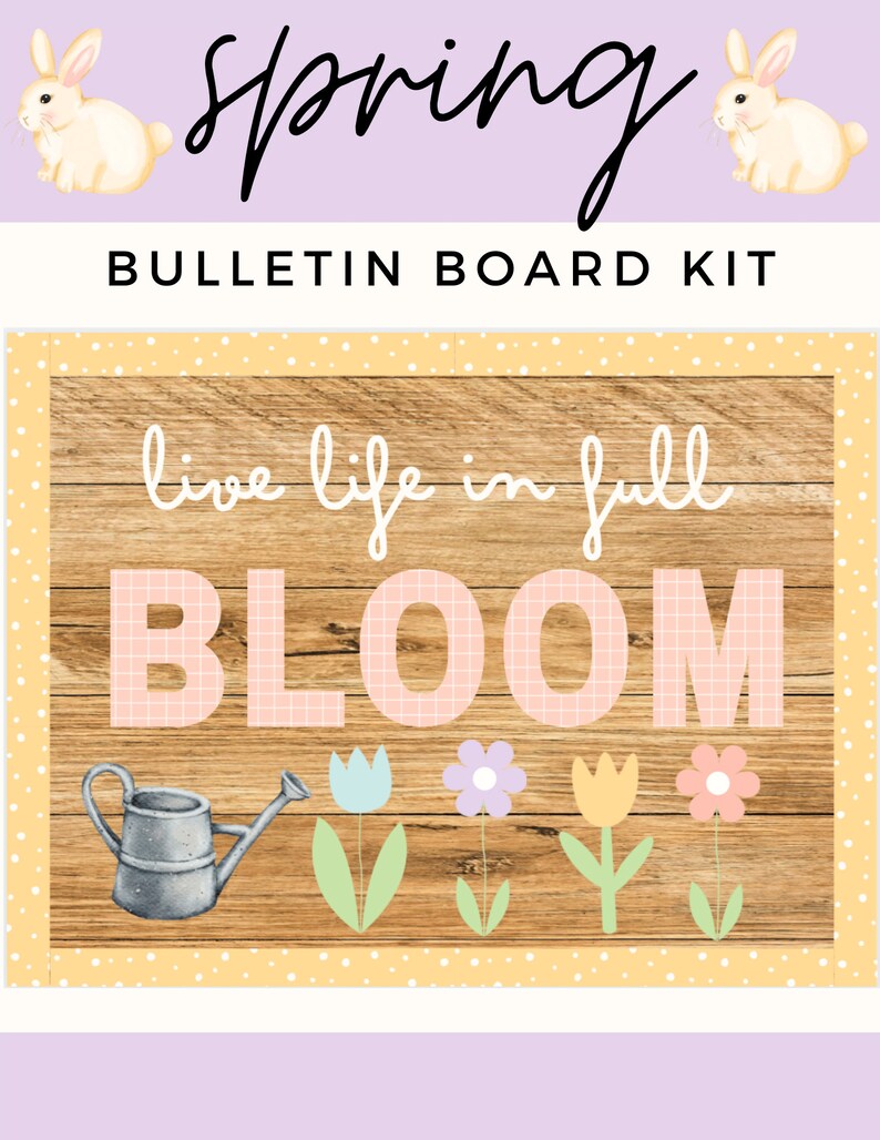 Live Life in Full Bloom spring Classroom Bulletin Board Kit - Etsy