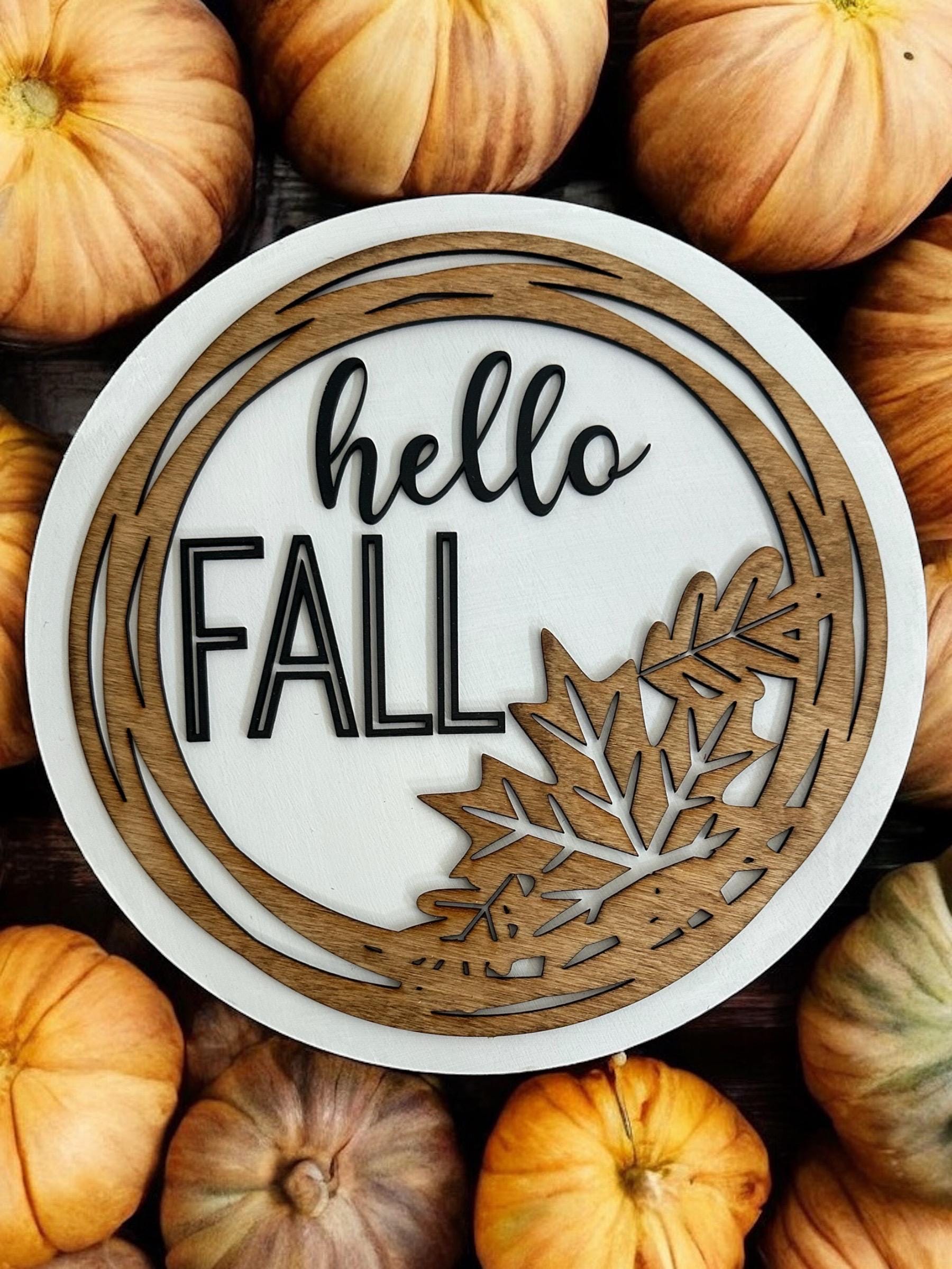 Hello Fall Sign, Fall Decor, Round Fall Sign, Fall Decorations, Autumn ...