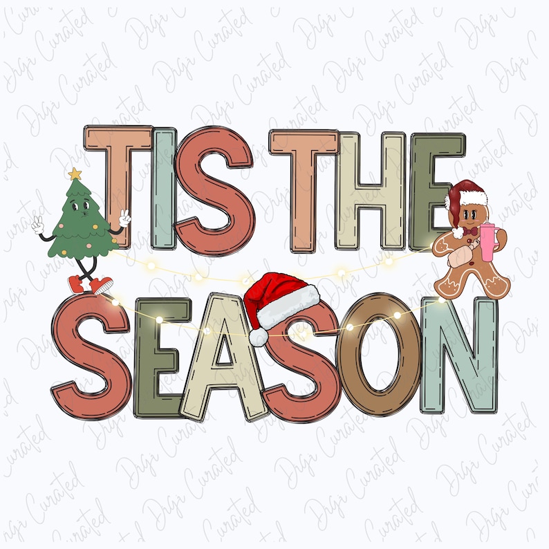 Tis the Season PNG Digital Download, Christmas PNG for Shirt ...