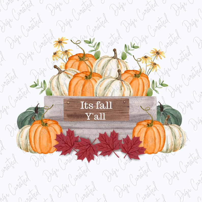Its Fall Y'all Sublimation Design Fall Clip Art Autumn - Etsy