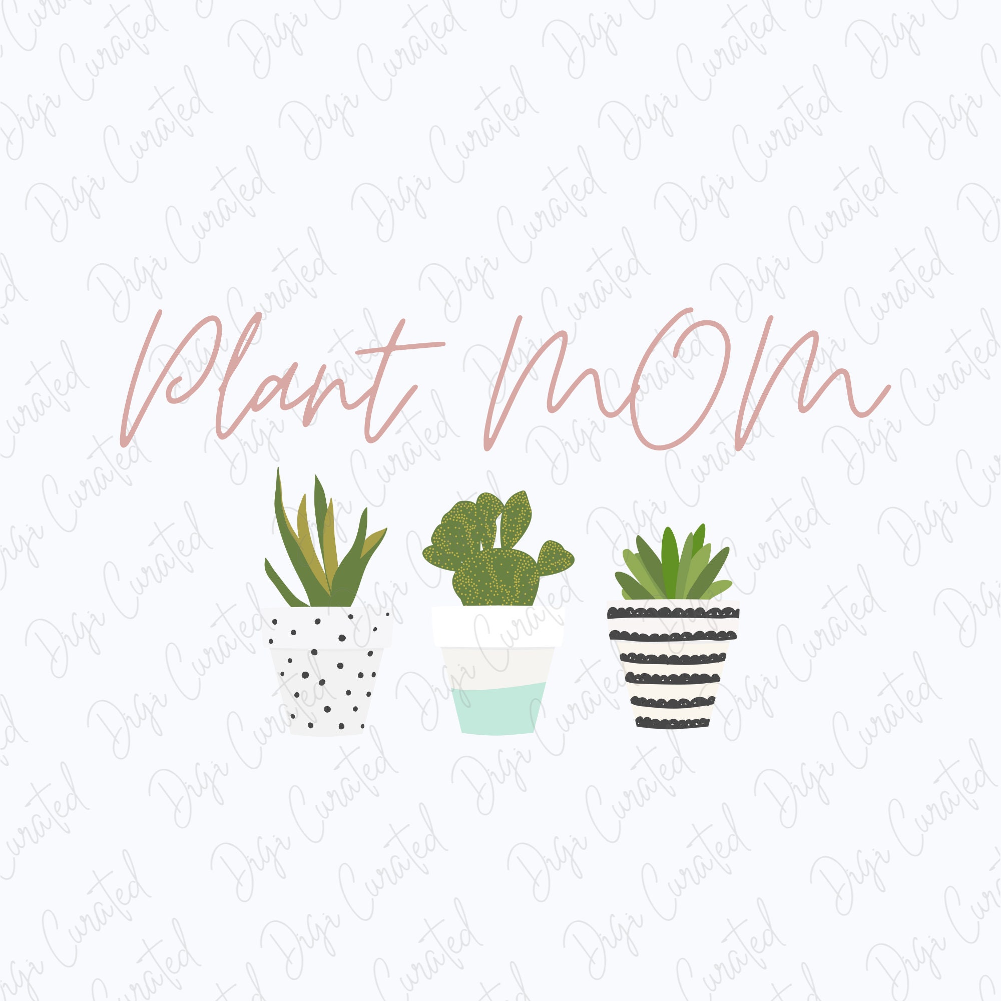 Plant Mom, Plant Mom PNG, Plant Lover, Plants, Instant Download, - Etsy