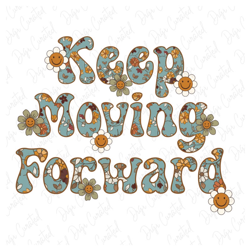 Keep Moving Forward - Etsy