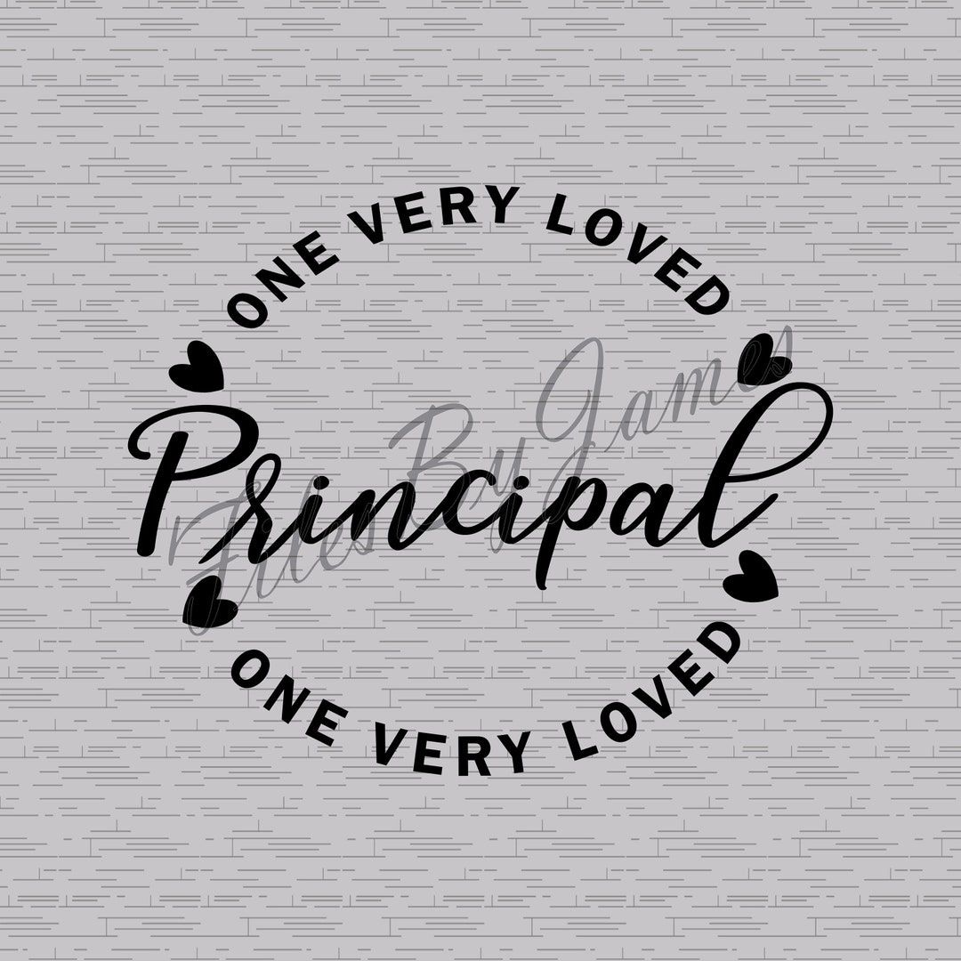 One Very Loved Principal Valentine's Day Appreciation Office Design SVG ...