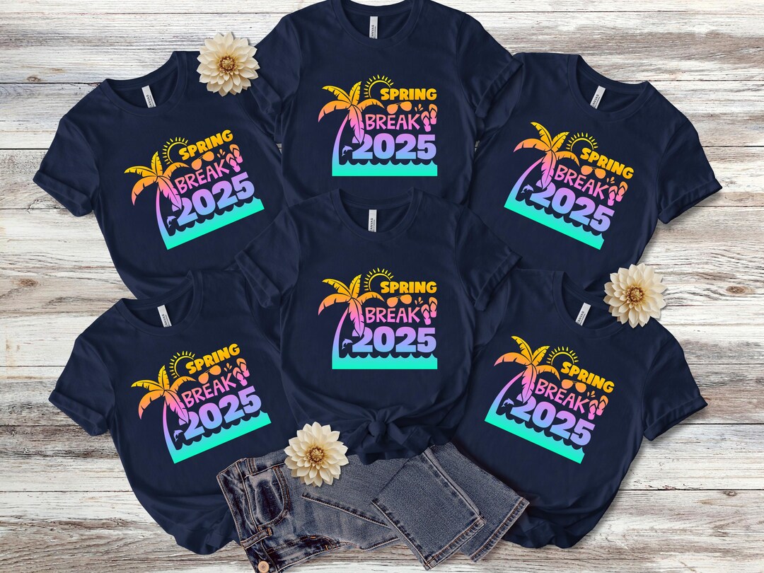 Spring Break Shirt, Beach Vibes 2025 Shirt, Beach Shirts, Family ...