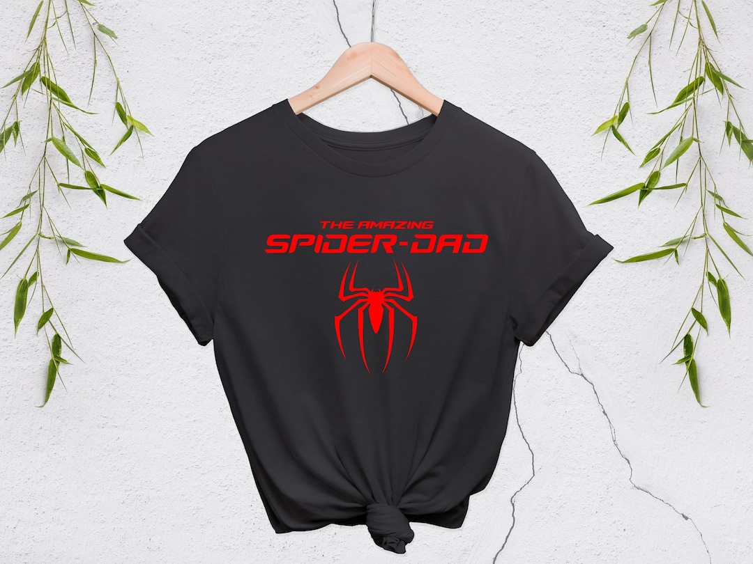 The Amazing Spider-dad Shirt, Funny Dad Tshirt, Father's Day Gift Shirt ...