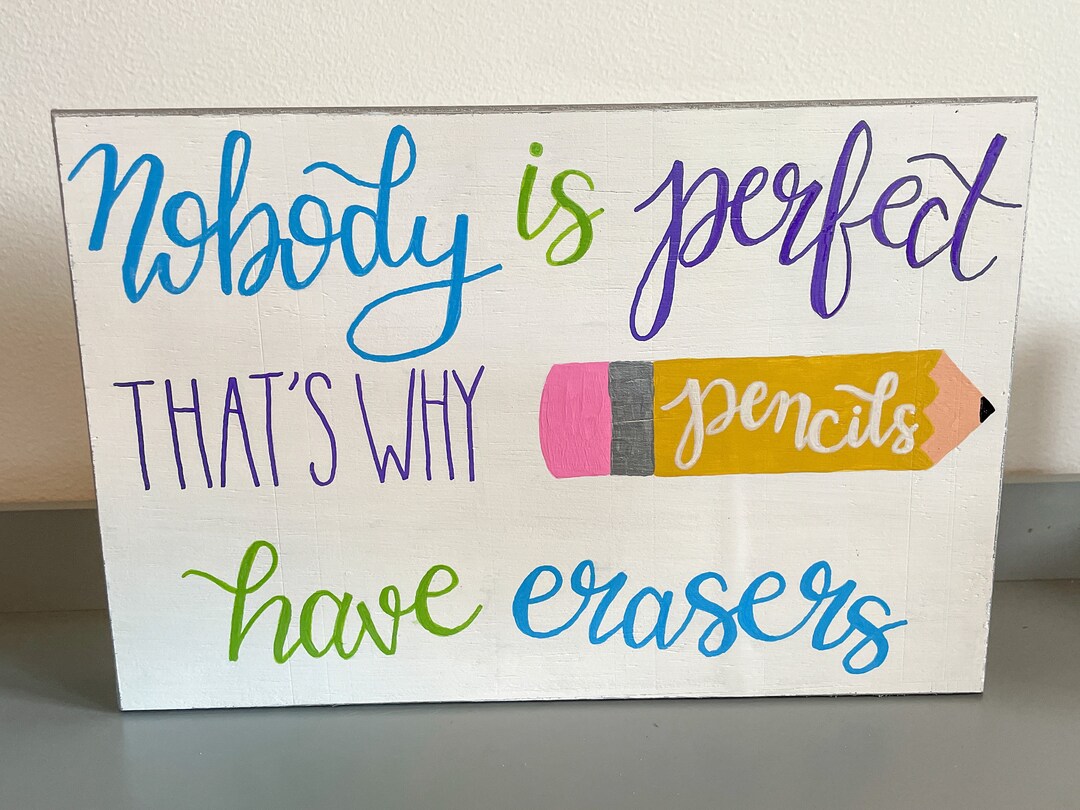 Classroom Decor Sign With Quote for Teachers - Nobody's Perfect - Wood ...