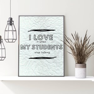 I Love My Students Funny Wall Art Gift for Educators | Digital Download ...