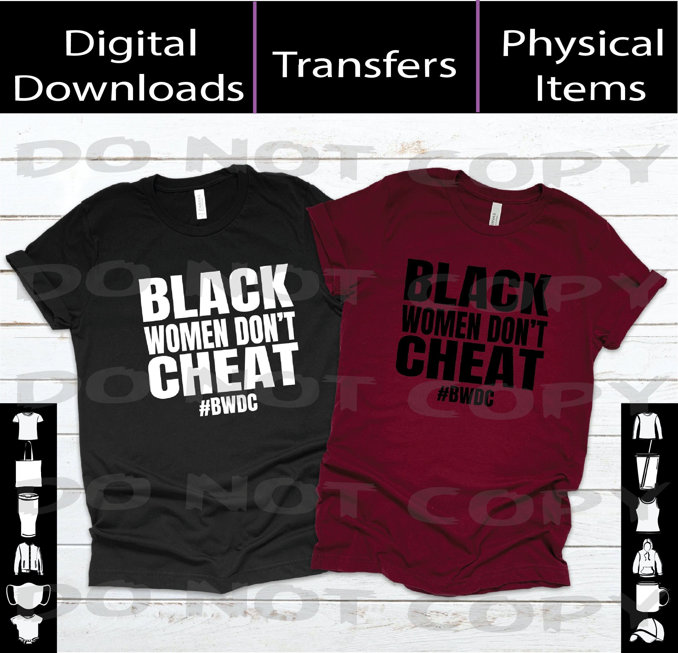 Black Women Don't Cheat SVG | PNG | Mockup Digital Download - Etsy
