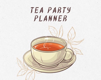 Tea Party Planner and Guide With Party Themes, Printable Tea Party ...