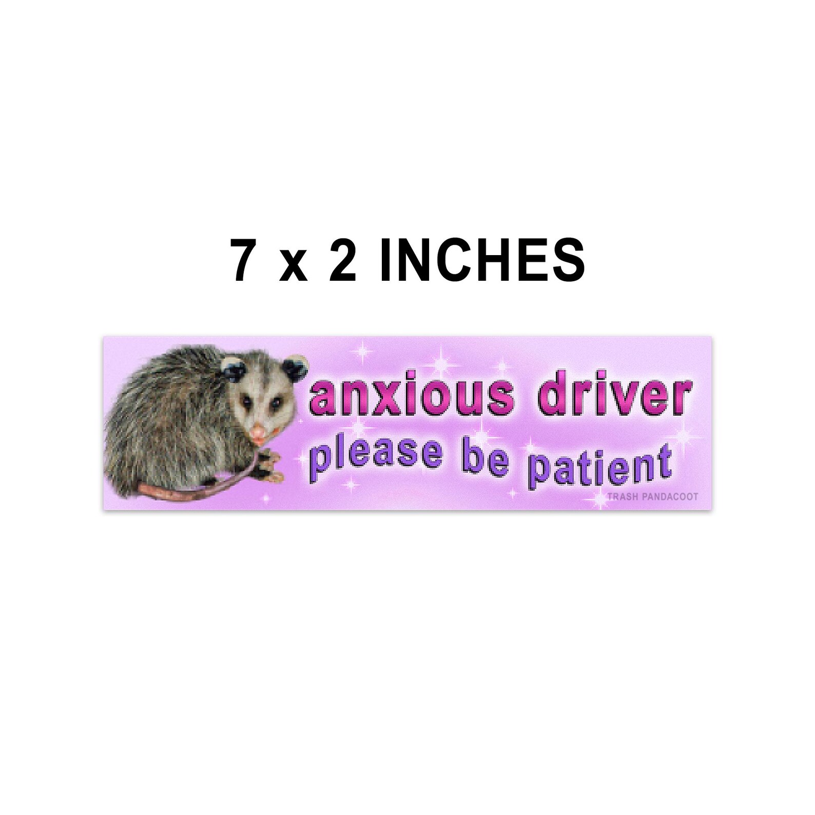 Anxious Driver Please Be Patient Funny Possum Bumper Sticker Car Decal ...
