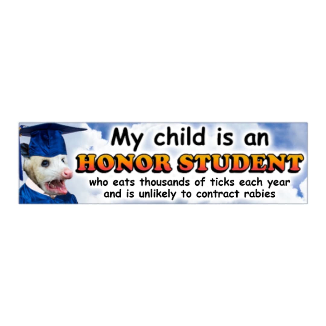 Funny Possum Bumper Sticker My Child is an Honor Student Who - Etsy