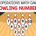 Four Operations Math Game, Bowling Numbers, Math Facts Printable PDF ...