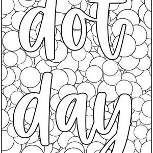 International Dot Day Coloring Pages, Printable Activity for Kids, Fun ...