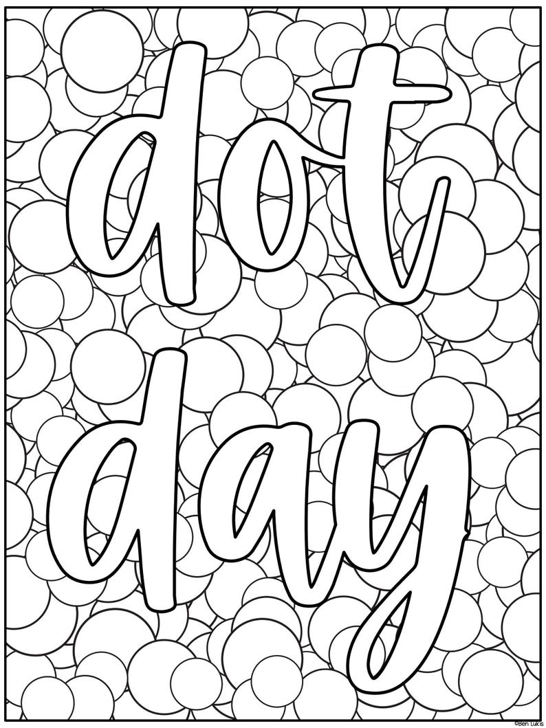 International Dot Day Coloring Pages, Printable Activity for Kids, Fun ...