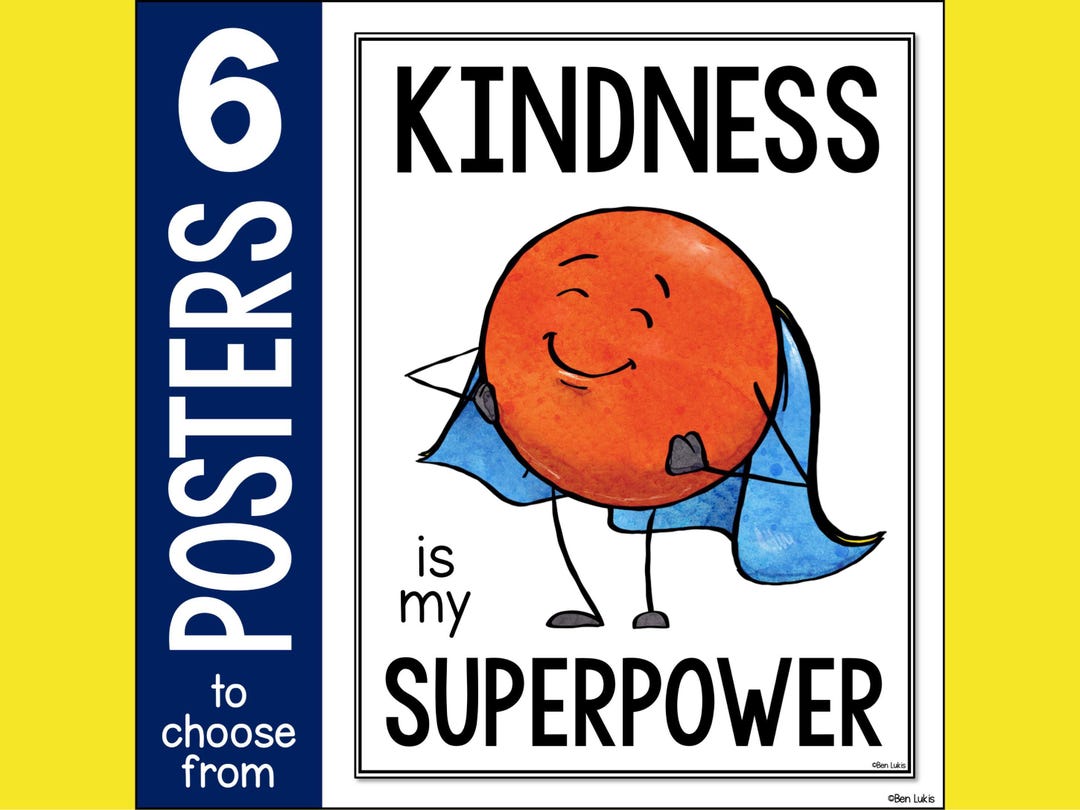 Kindness is My Superpower Poster, Printable Classroom Motivational ...