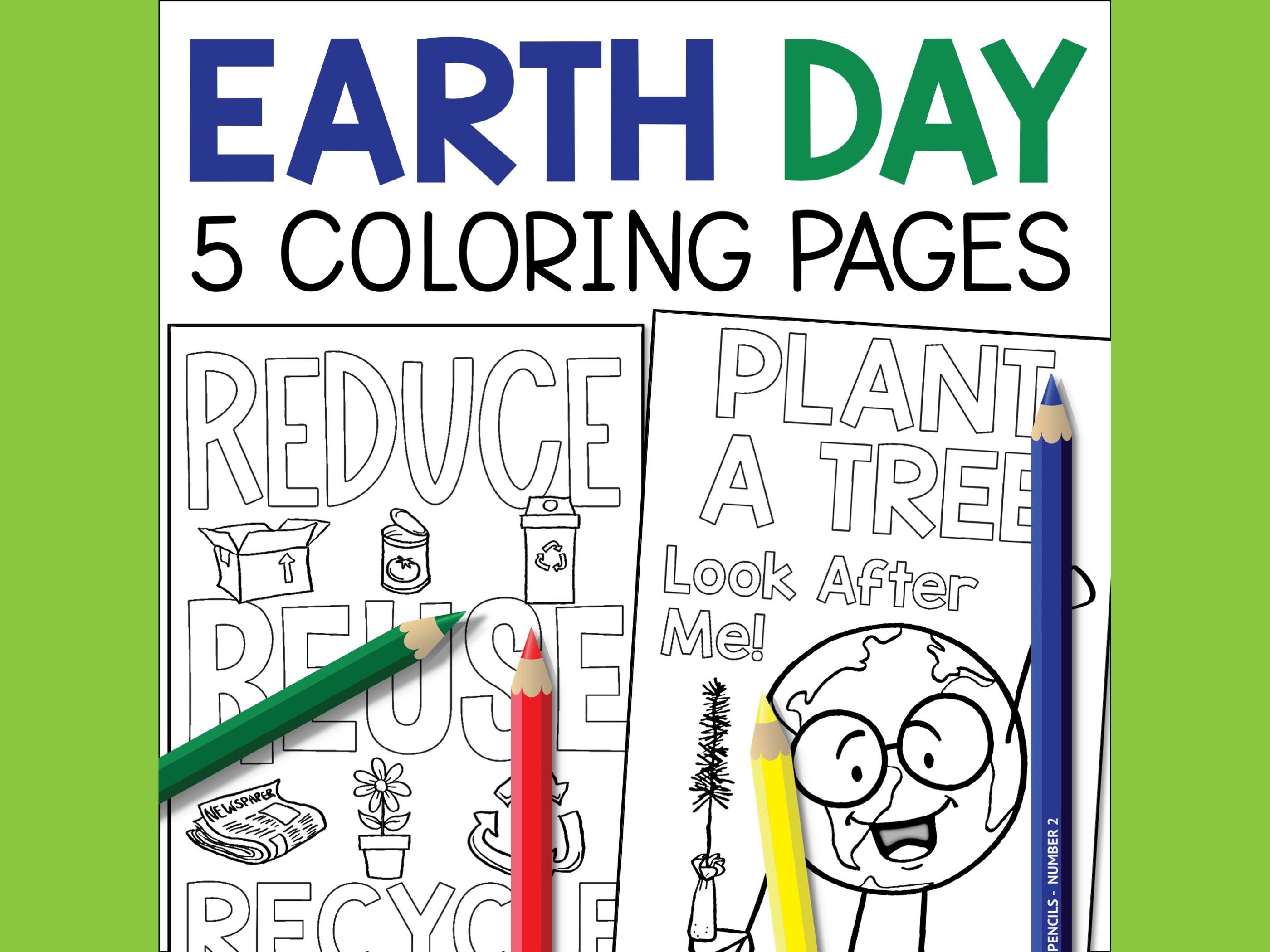 Earth Day Coloring Pages, Reduce Reuse Recycle, Plant A Tree, Fun ...