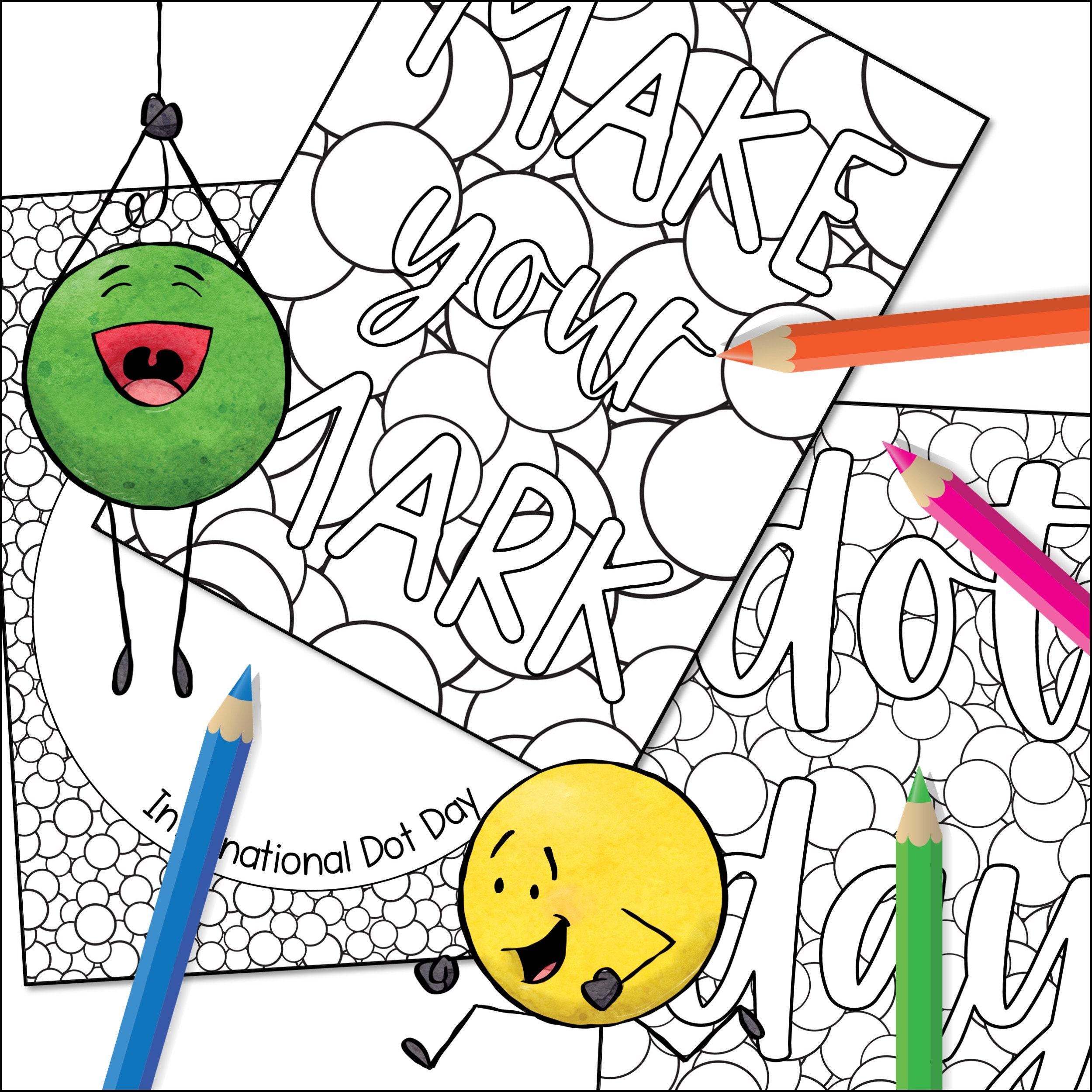 International Dot Day Coloring Pages, Printable Activity for Kids, Fun ...