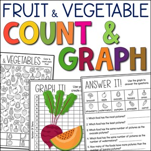 Fruit and Vegetables Count & Graphing Math Worksheets, Healthy Eating ...