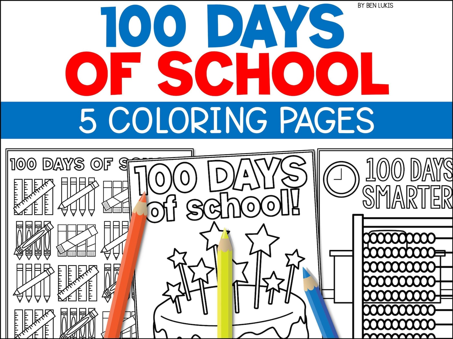100 Days of School Coloring Sheets, 100th Day of School Coloring Pages ...