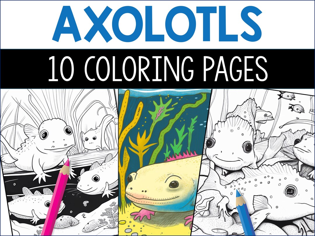 Axolotl Coloring Book Digital Download, Kids Printable Coloring Pages ...