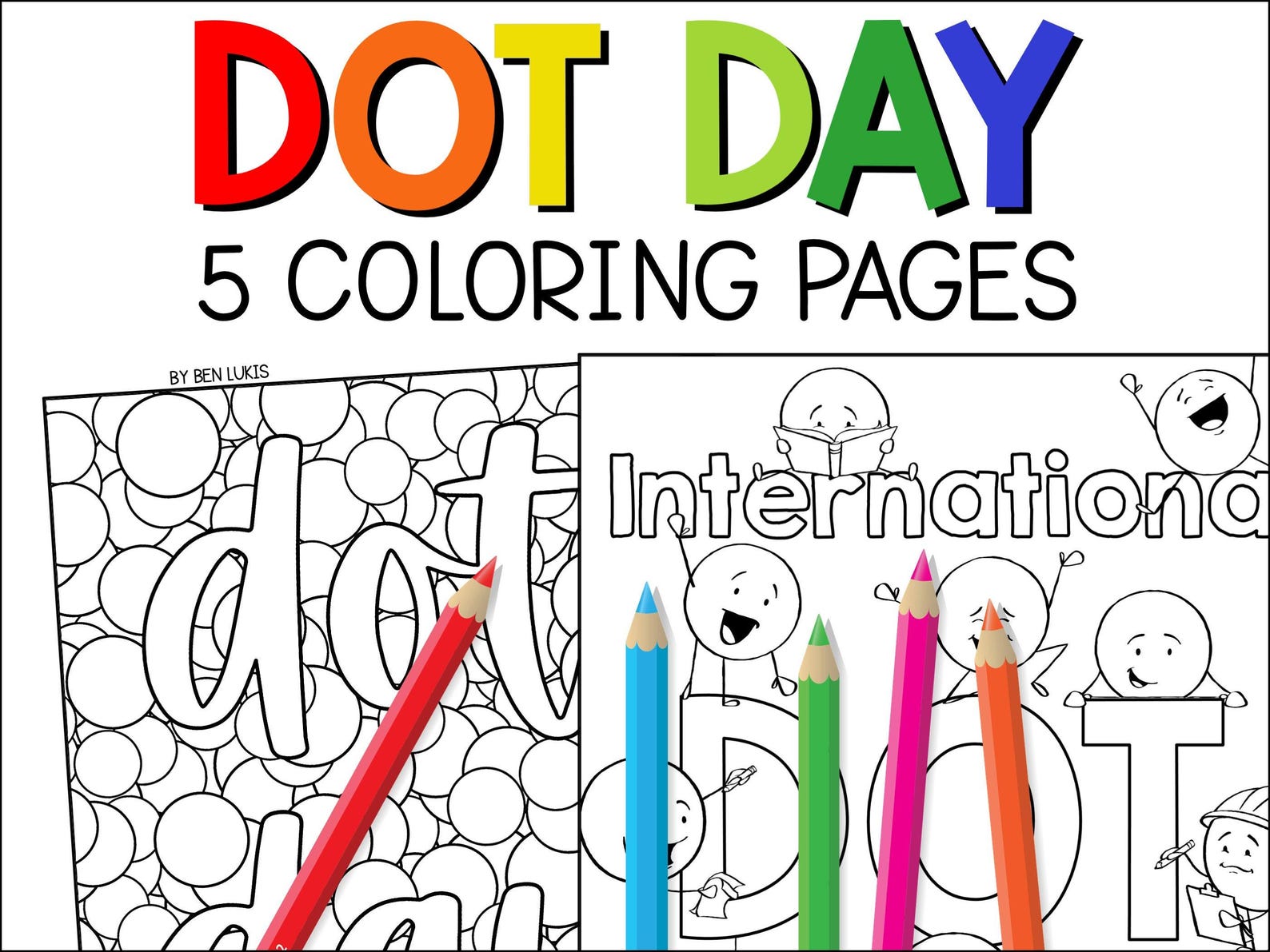 International Dot Day Coloring Pages, Printable Activity for Kids, Fun ...